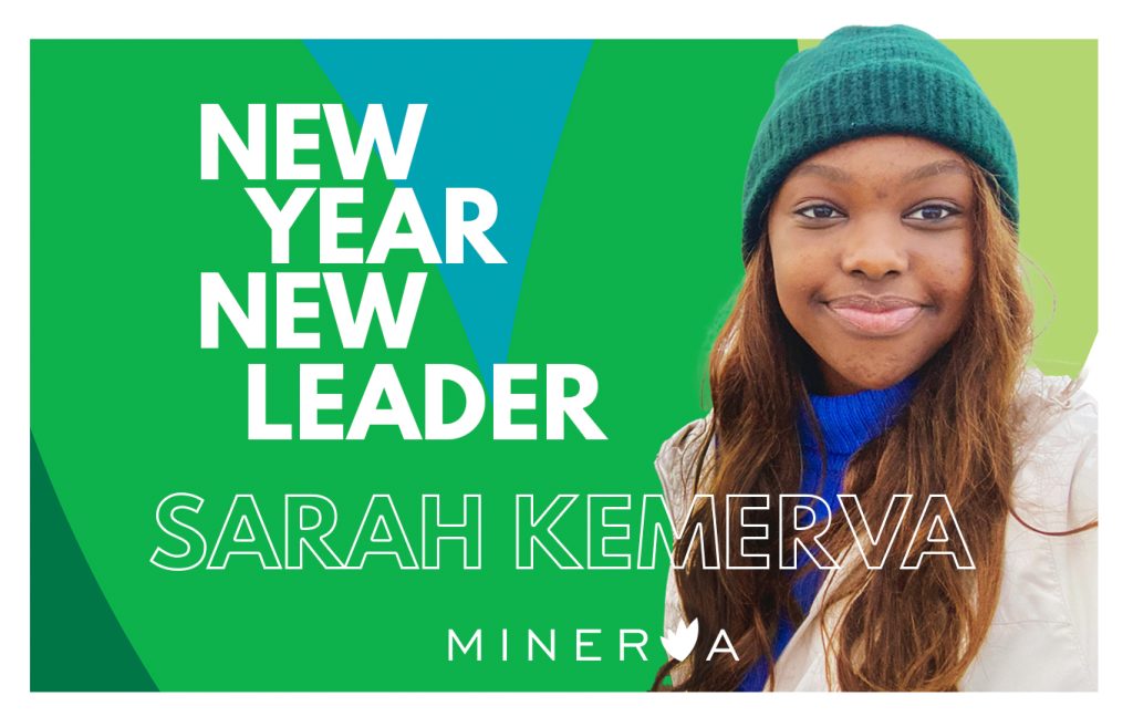 New Year, New Leader | Sarah Kemerwa | Minerva BC